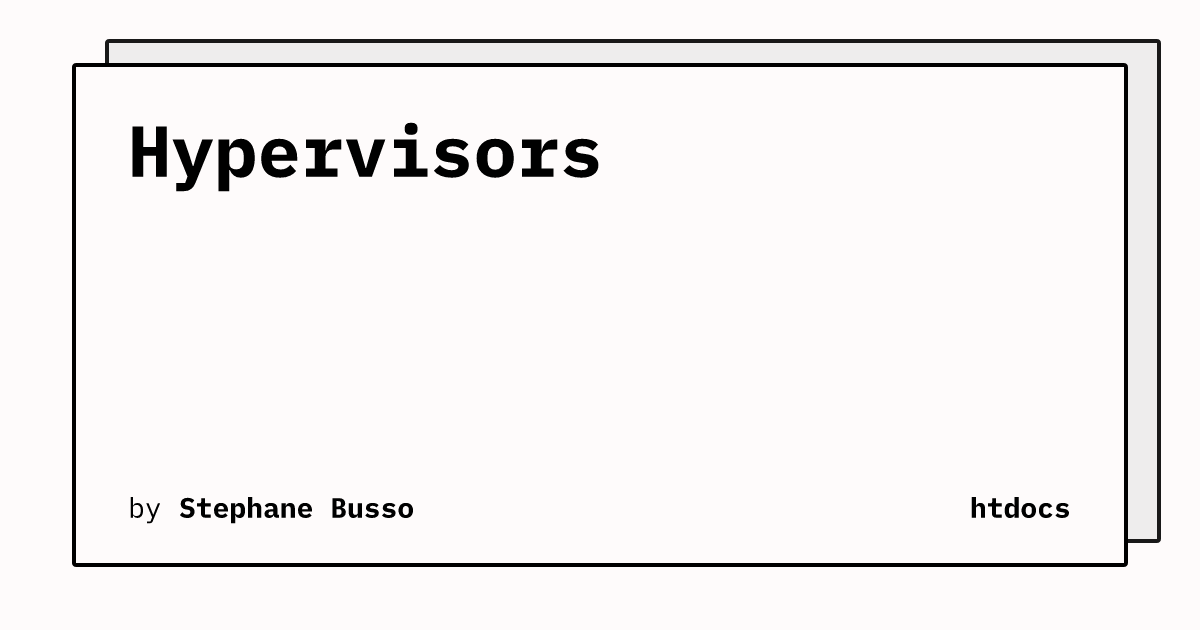 Hypervisors
