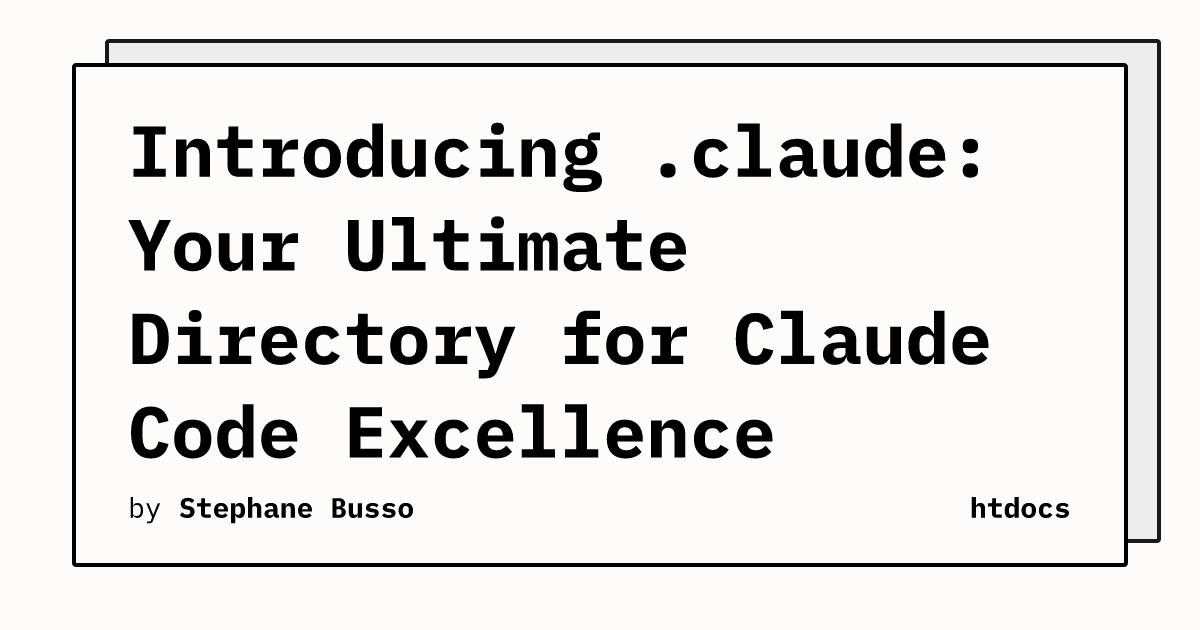 Introducing .claude: Your Ultimate Directory for Claude Code Excellence