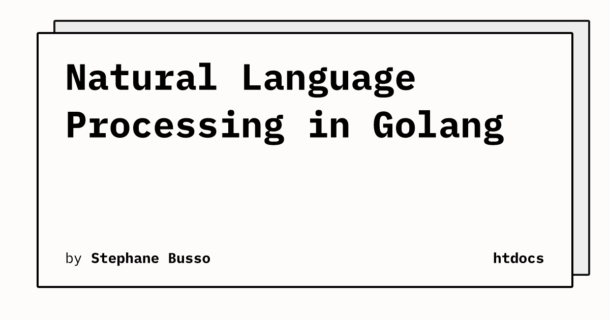 Natural Language Processing in Golang
