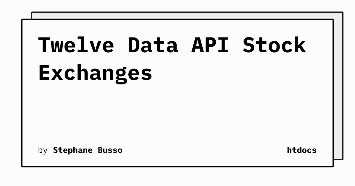 Twelve Data API Stock Exchanges